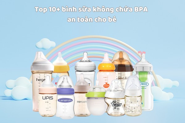Top 10+ bình sữa không chứa BPA độc hại, an toàn cho bé